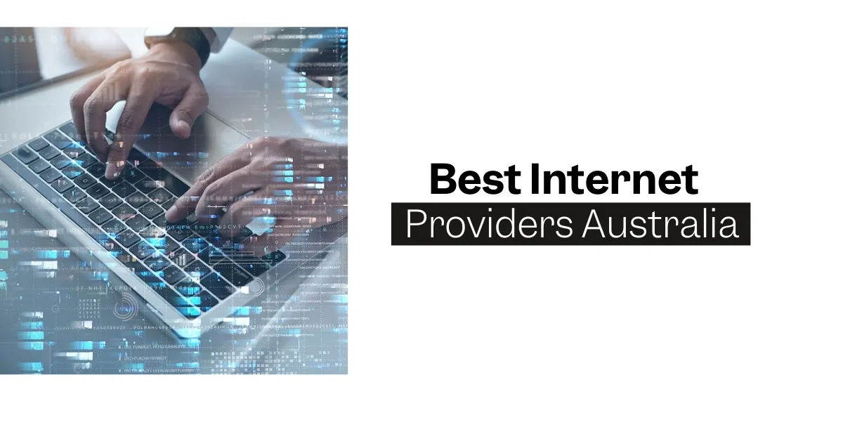 Best Internet Providers in Australia | PrivacyAustralia.net